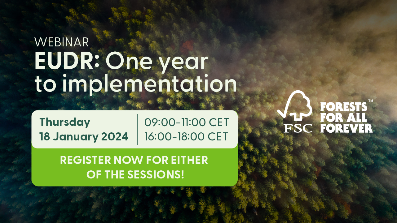 Webinars over de ondersteuning die FSC biedt voor de EU Ontbossingswet (EUDR) | Forest ...